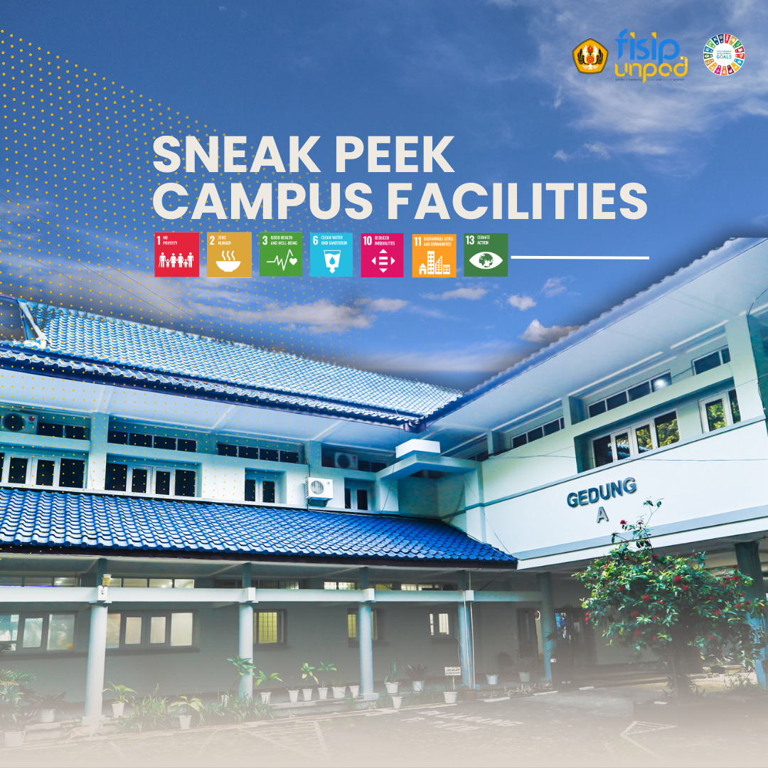 SNEAK PEEK CAMPUS FASILITIES - Fakultas Ilmu Sosial & Ilmu Politik