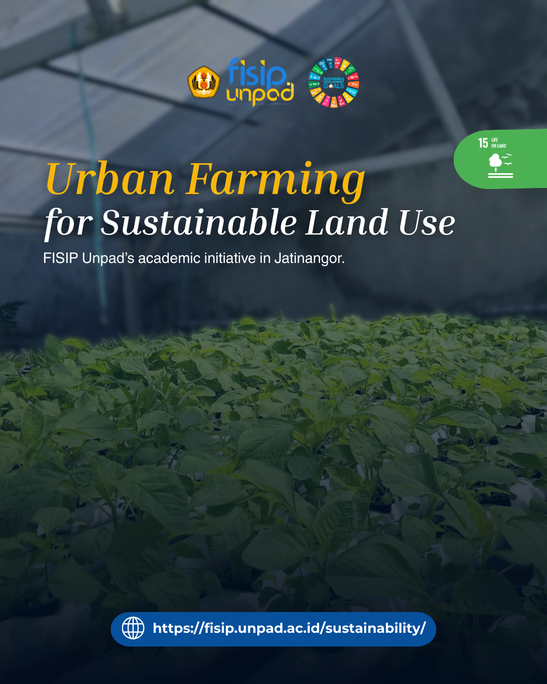 FISIP Unpad Lecturer Promotes Urban Farming for Sustainable Land Use ...